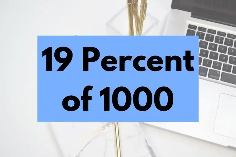 What Is 19 Percent Of 1000 In Depth Explanation The Next Gen Business What Is 19 Percent Of 1000 In Depth Explanation The Next Gen Business